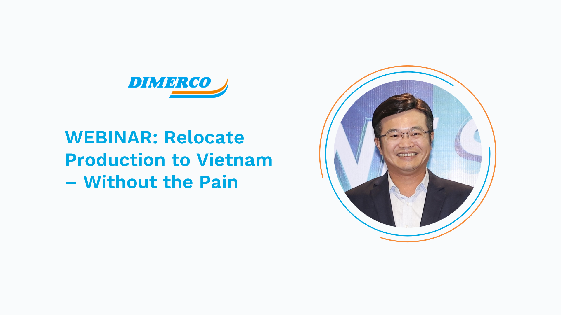 Dimerco Webinar Series - Vietnam